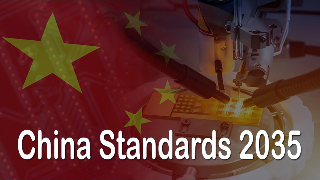 China Advanced Technology - The China Standards 2035 Plan - YouTube