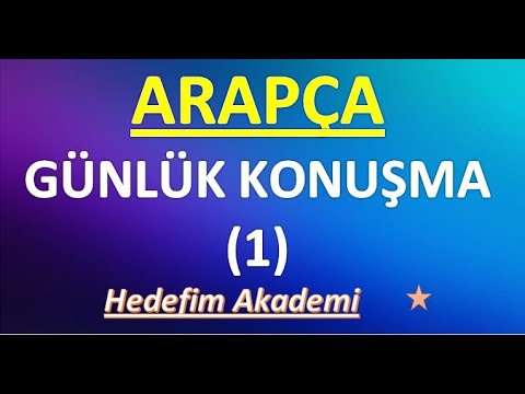 ARAPÇA GÜNLÜK KONUŞMA (1) - YouTube