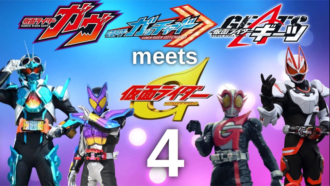 Kamen Rider Gavv Gotchard Geats meets Kamen Rider G | Part 4 (Finale ...