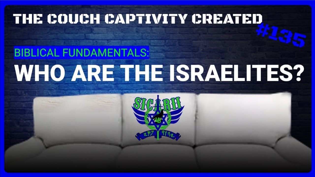 BIBLICAL FUNDAMENTALS: WHO ARE THE ISRAELITES??? - [ THE COUCH ...