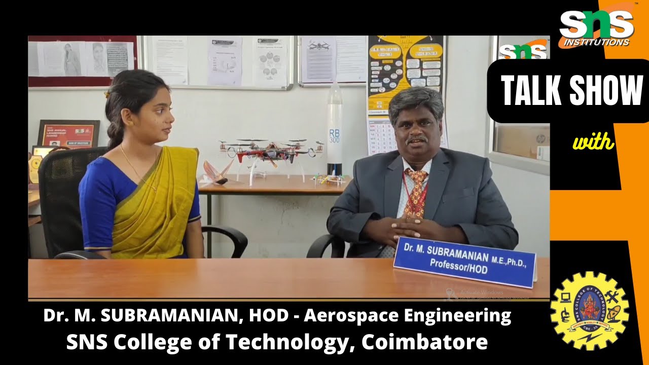 Talk show with Dr. M. SUBRAMANIAN, HOD - Aerospace Engineering | SNS ...
