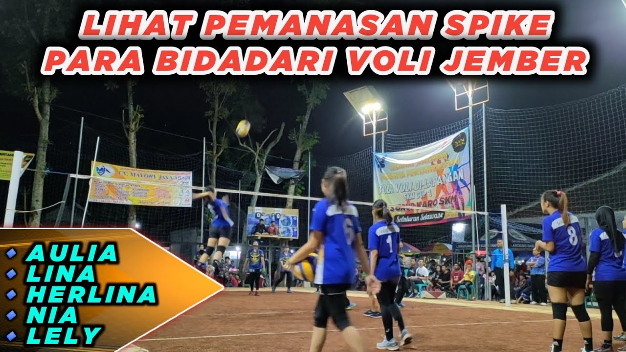 LIHAT PEMANASAN SPIKE PARA BIDADARI VOLI JEMBER || LINA,AULIA,HERLINA ...