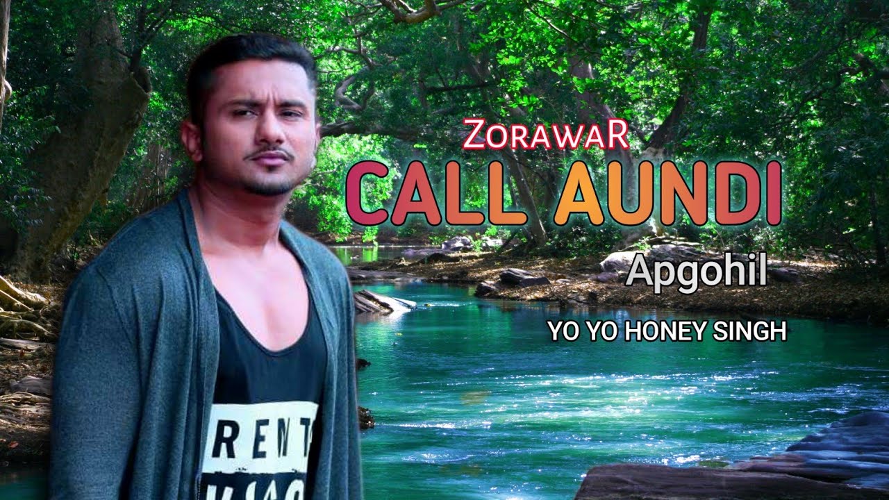 Apgohil - Call Aundi_(cover song) YO YO HONEY SINGH _Full HD video ...