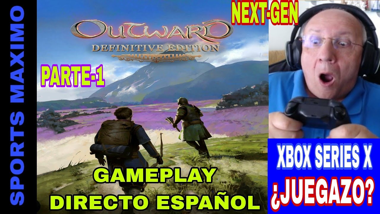 OUTWARD: DEFINITIVE EDITION, PARTE-1 (NEXT-GEN XBOX SERIES X) GAMEPLAY ...