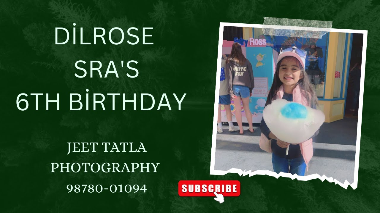 Dilrose Sra's6th BirthdayLive by Jeet Tatla Photography 98780-01094 ...