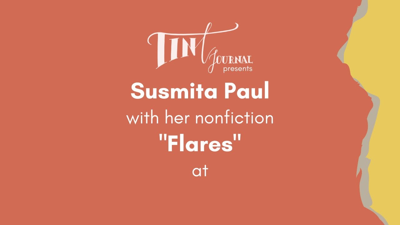 Susmita Paul reads "Flares" at Tinted Tales Fall '21 - YouTube
