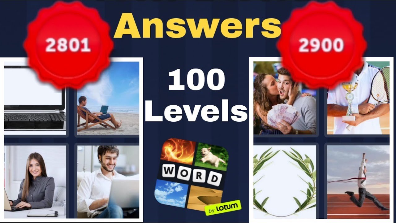 4 Pics 1 Word Levels 2801 2900 Hard And Super Hard Levels YouTube 4-pics-1-word-levels-2801-2900-hard-and-super-hard-levels-youtube