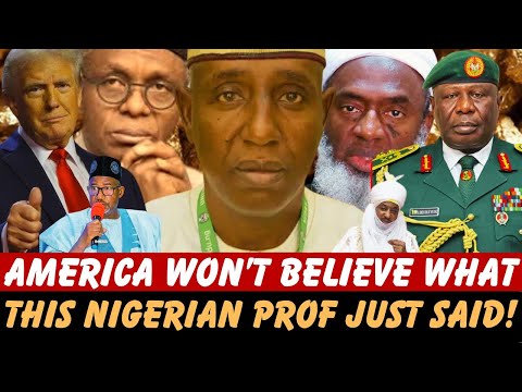 NORTHERN PROF CALLS TRUMP “FOOLISHLY INTELLIGENT,” VOWS: “WE’LL DEFEND NIGERIA AGAINST HIS W@R THREA