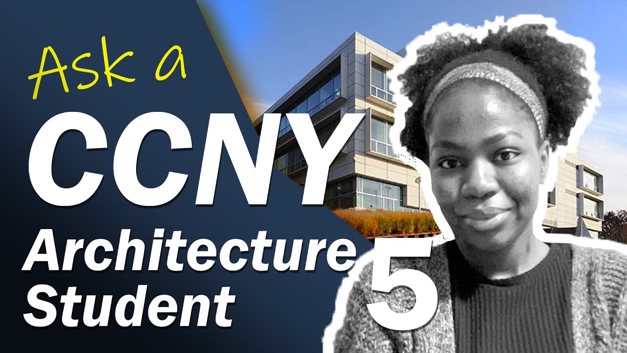 Comparing CCNY vs PRATT Schools of Architecture - PART 5: ASK A CCNY ...