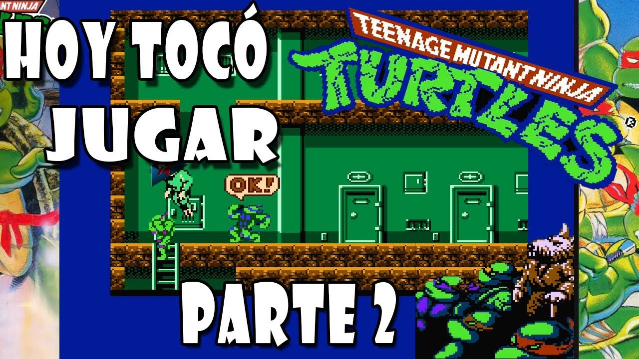 Teenage Mutant Ninja Turtles 1 version NES Parte 2 - YouTube