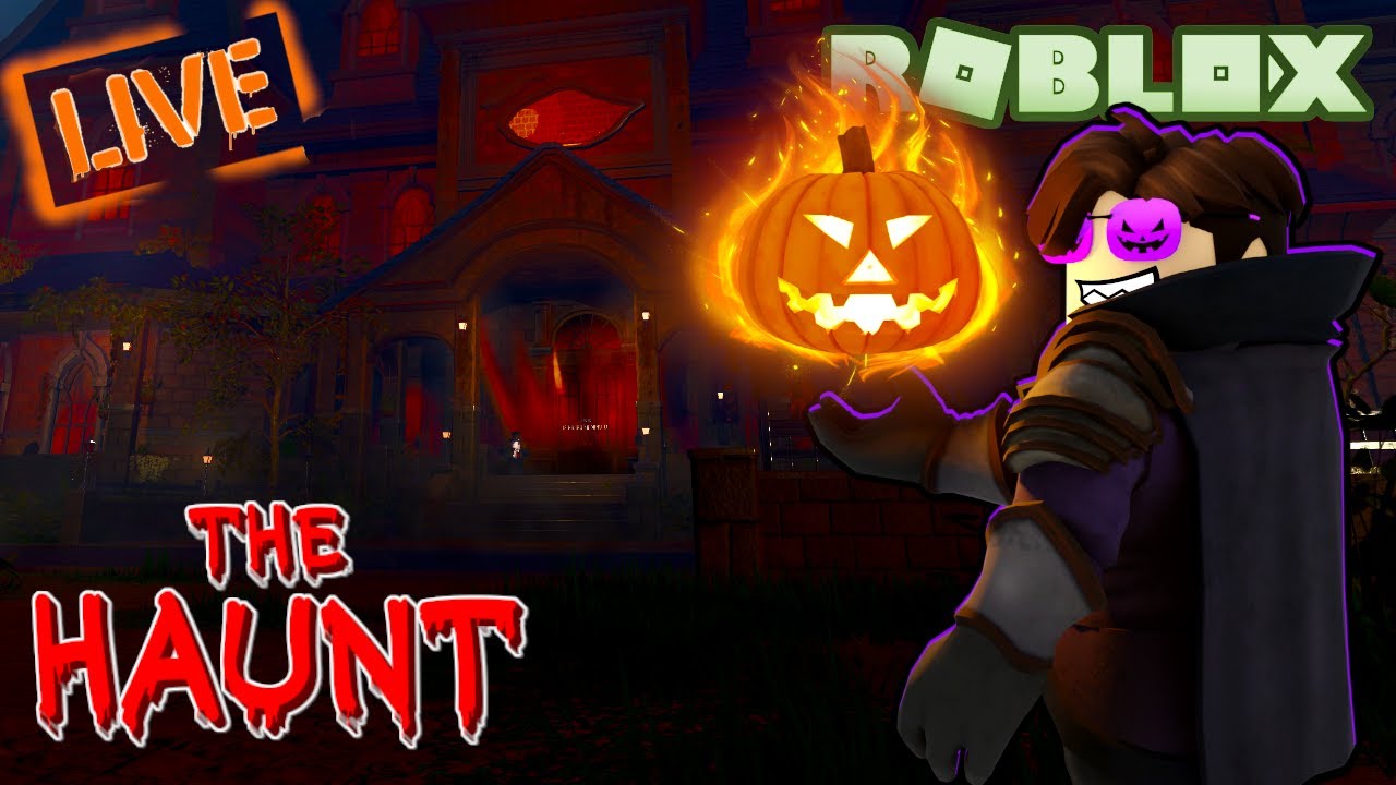 Roblox: THE HAUNT Event | LIVE - YouTube