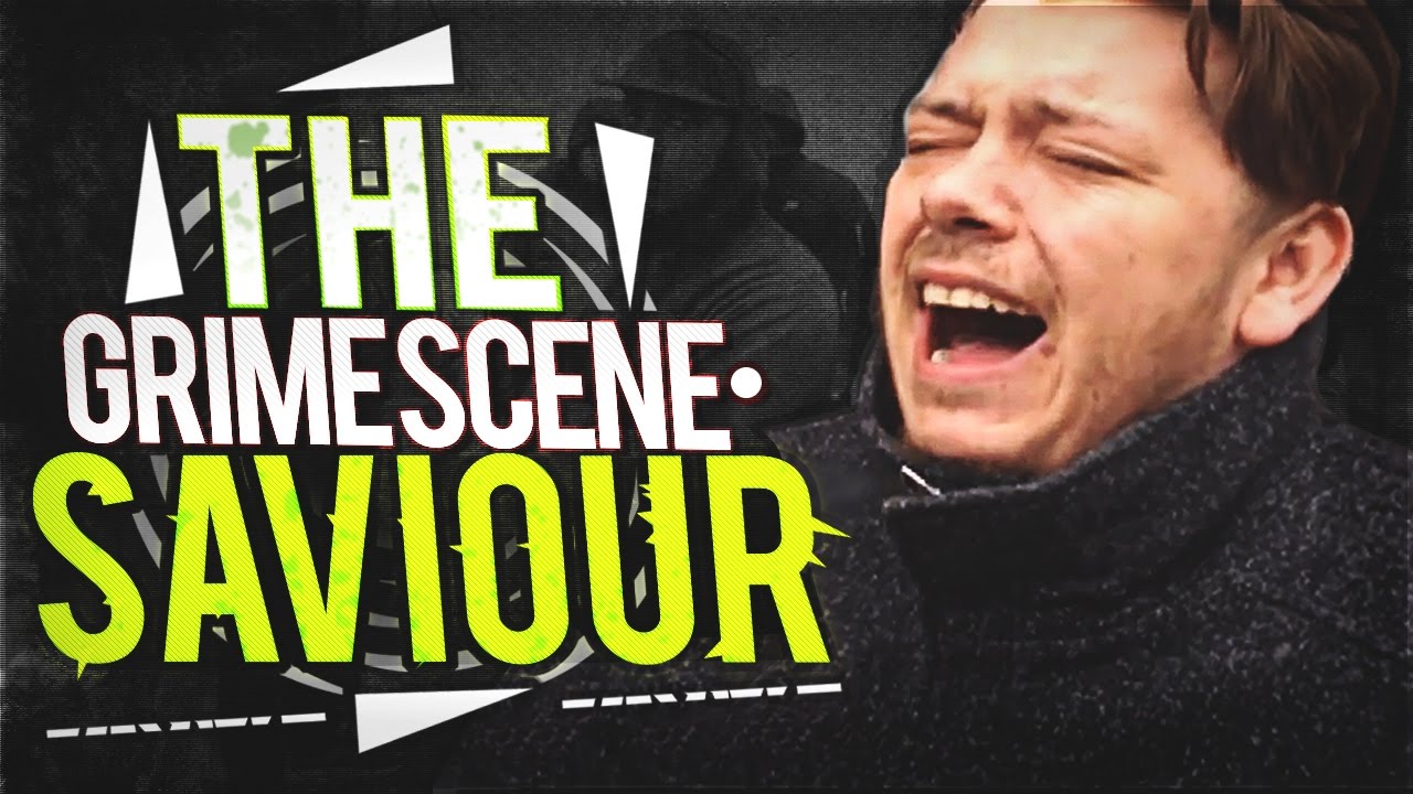 THE GRIME SCENE SAVIOUR! - YouTube