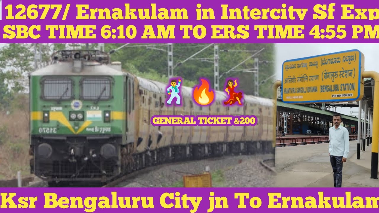 Ernakulam jn Intercity Sf Exp ksr bangalore To Ernakulam - YouTube