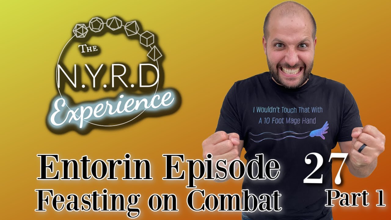 Entorin Episode 27 Part 1: Feasting on Combat - YouTube