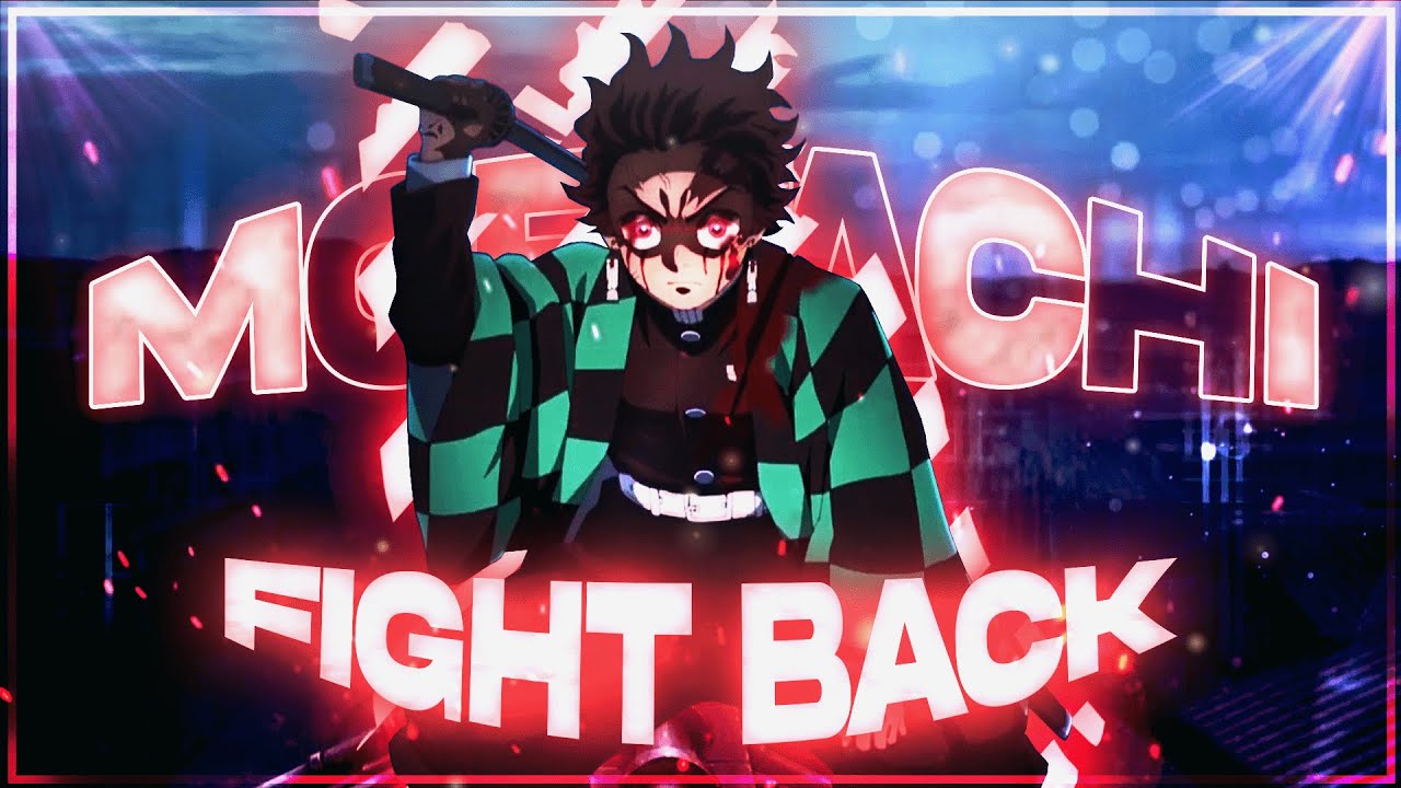Fight Back | Anime Mix [Edit/AMV] | Moetachi72 - YouTube
