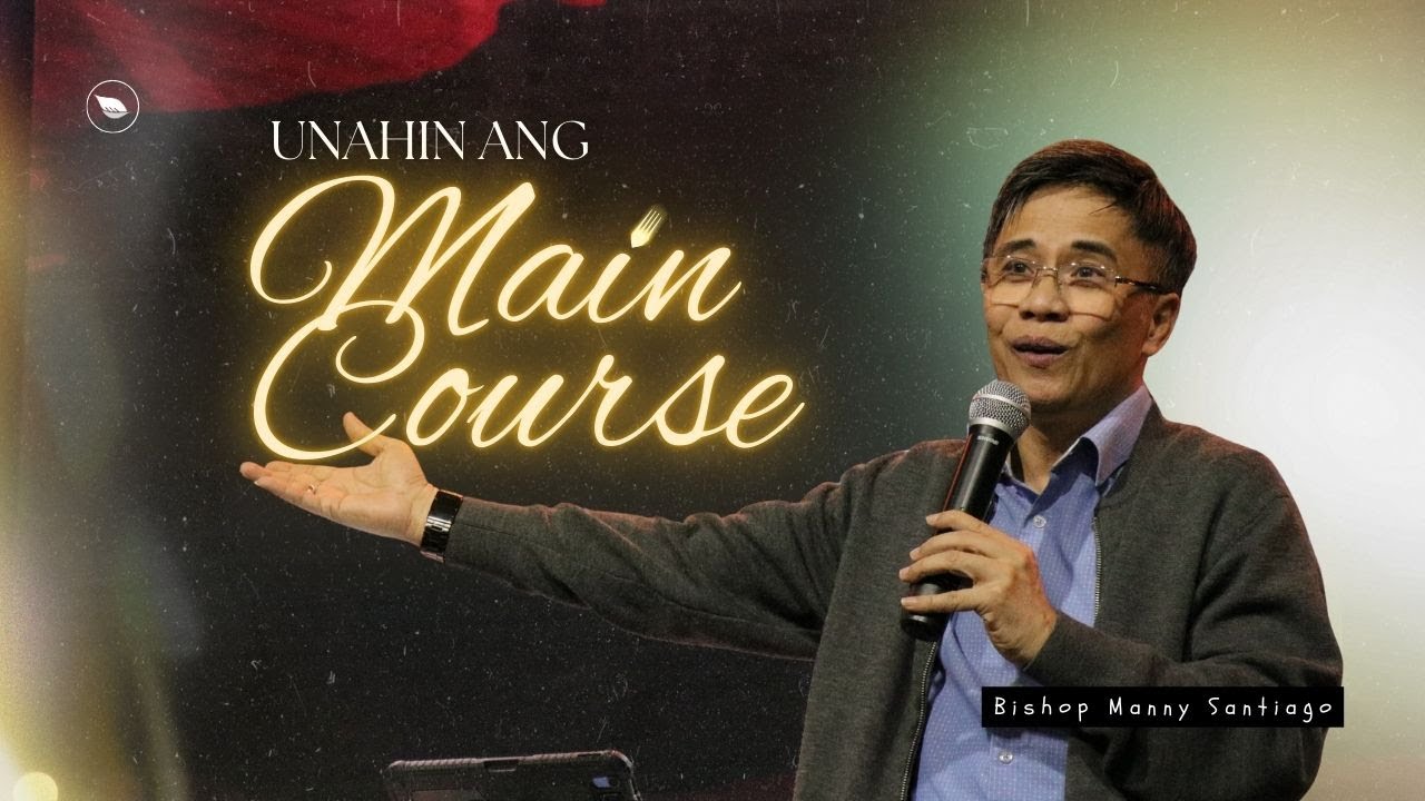 Manny Santiago: Unahin ang Main Course - YouTube