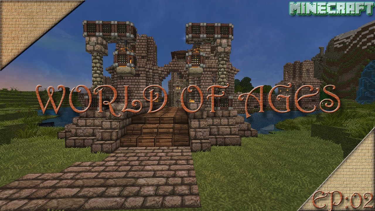 World Of Ages - Minecraft Build World :02 - YouTube