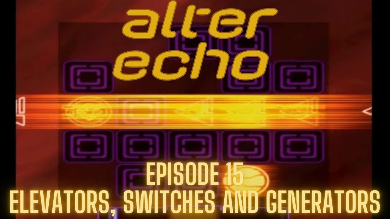 Alter Echo (PS2) - Episode 15 - ELEVATORS SWITCHES AND GENERATORS ...