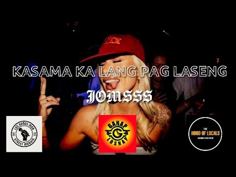 KASAMA KA LANG PAG LASENG - JOM$$$ ( prod by. Papa Pedro Beats) - YouTube
