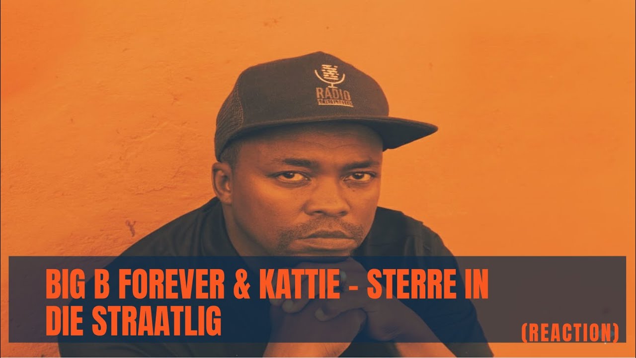 BIG B FOREVER FT KATTIE MUSIEK - STERRE INIE STRAATLIG #kattiemusiek # ...