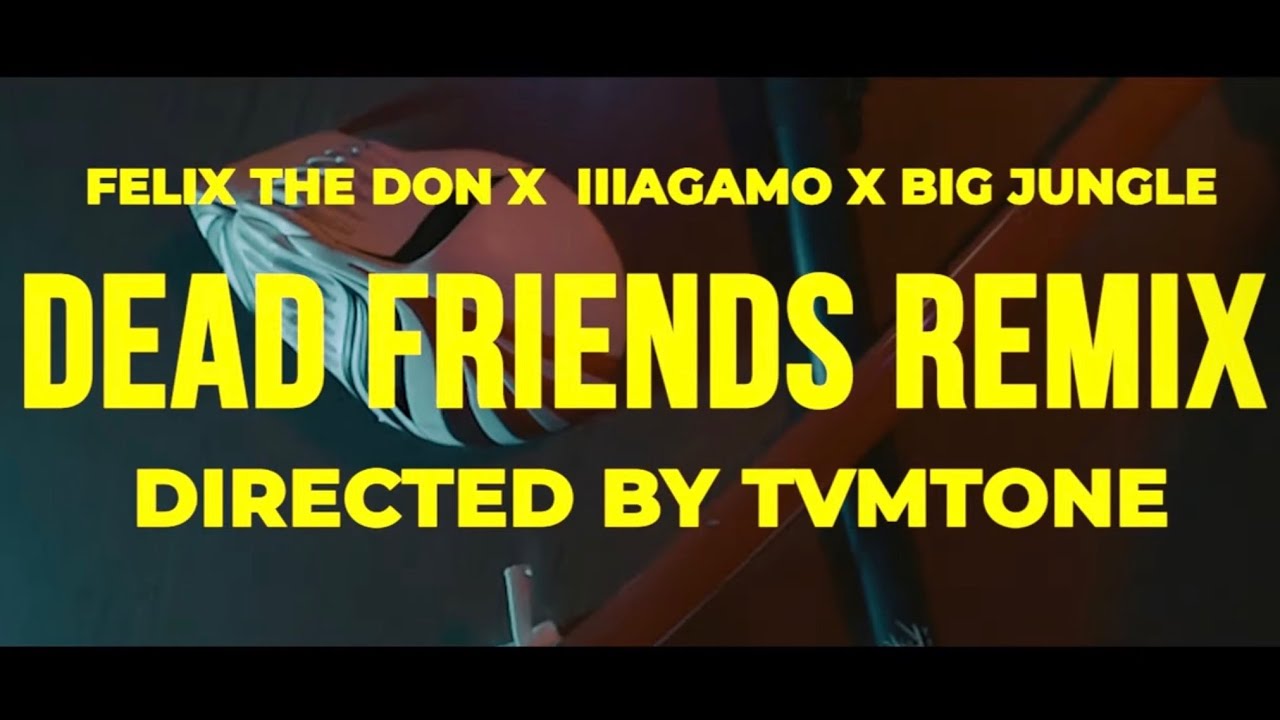 Dead Friends (Remix feat. iiiamgamo & Big Jungle) - YouTube