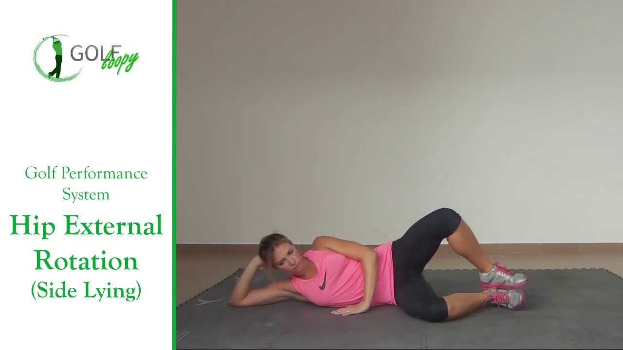 Golf Injury Prevention Exercise - Hip External Rotation (Side Lying ...