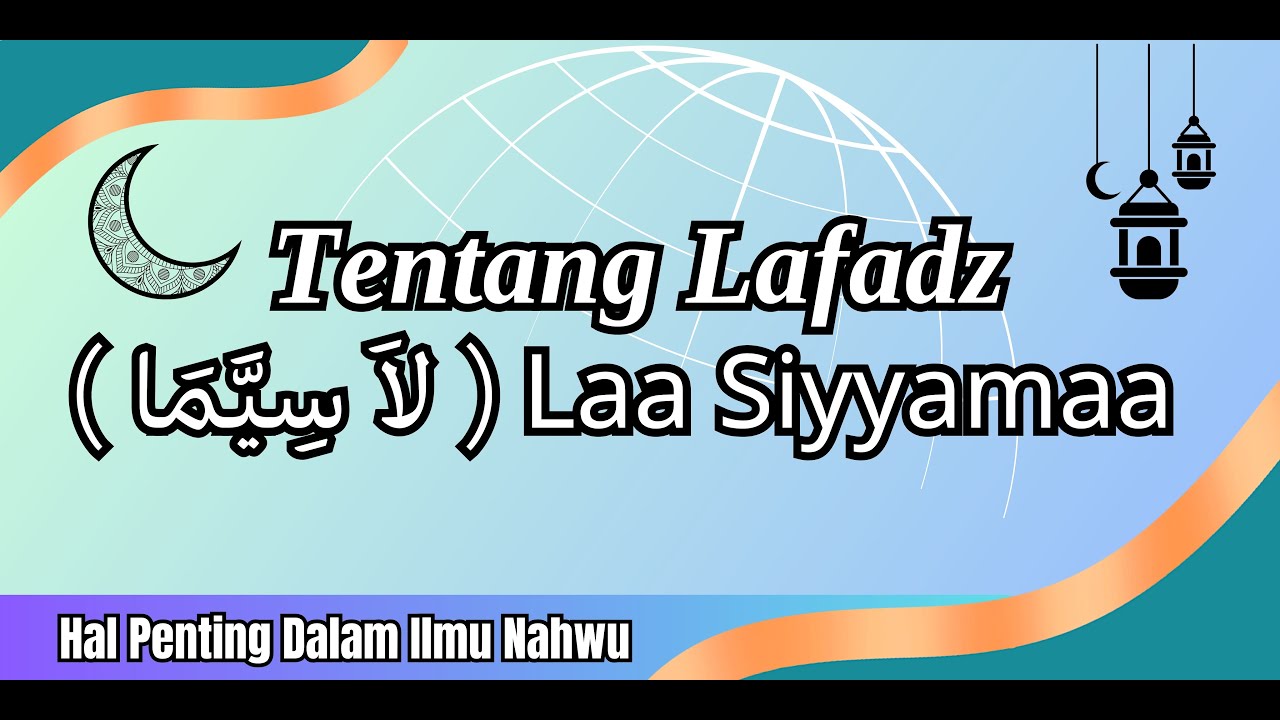 Tarkib Lafadz لاسيما II Hal Penting Dalam Ilmu Nahwu - YouTube