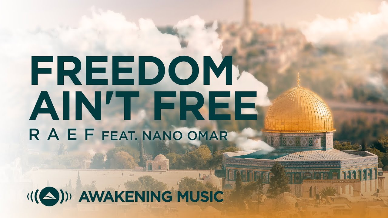 Raef - Freedom Ain't Free feat . Nano omar | Official Lyric Video - YouTube