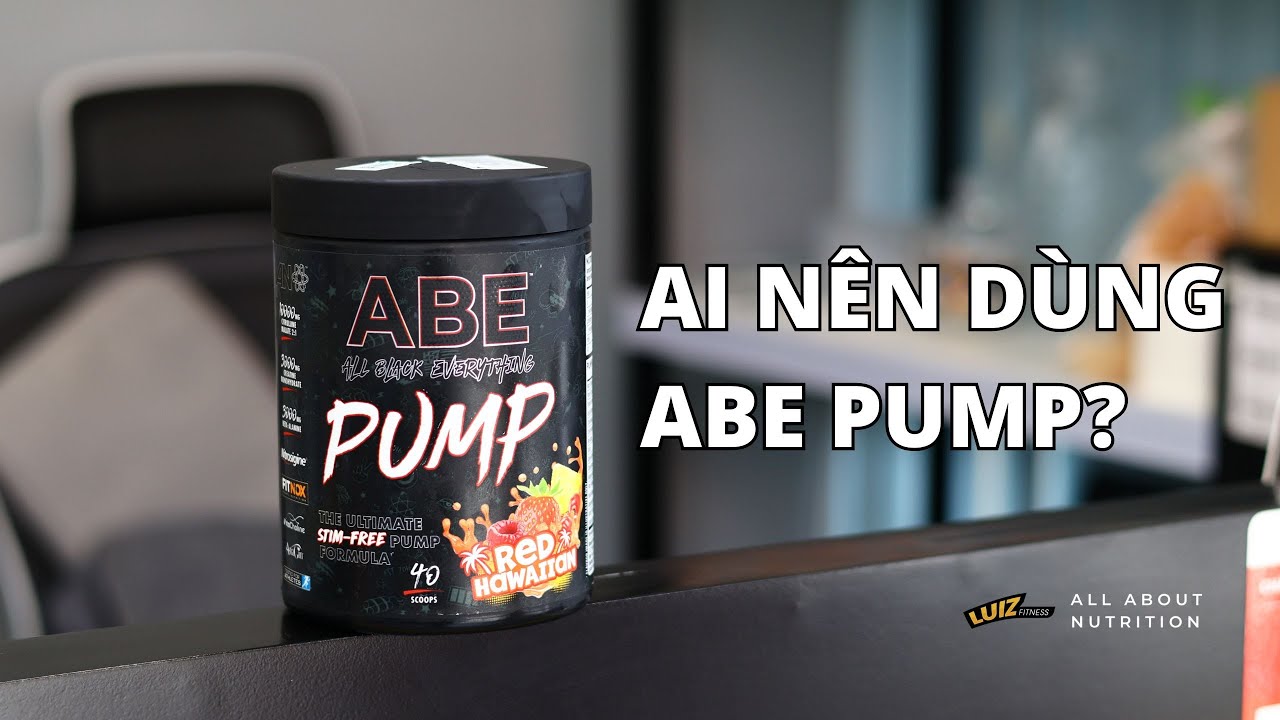#luizfitness: Ai nên sử dụng ABE Pump? Hướng dẫn dùng ABE Pump đúng ...