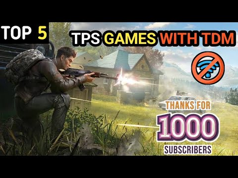 Top 5 OFFLINE TPS Games For Android With TDM Mod | Best Offline Games ...