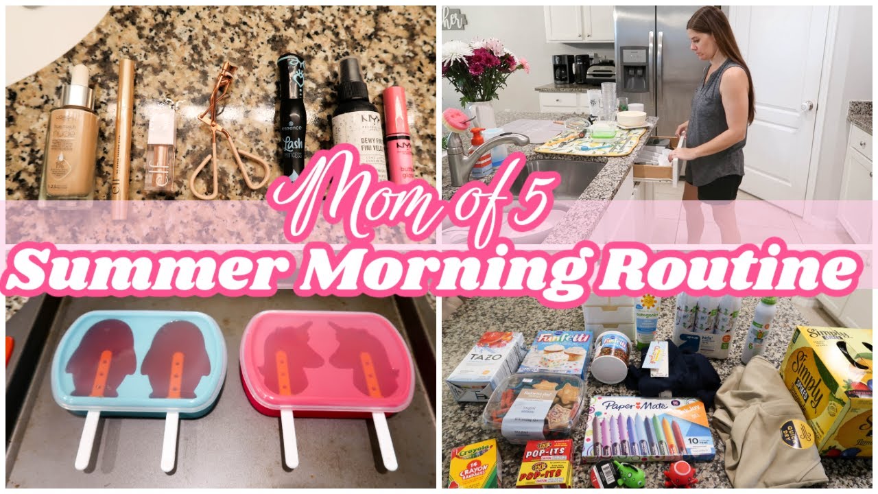 SUMMER MORNING ROUTINE 2022 | MOM OF 5 MORNING ROUTINE | Rach Plus Five ...