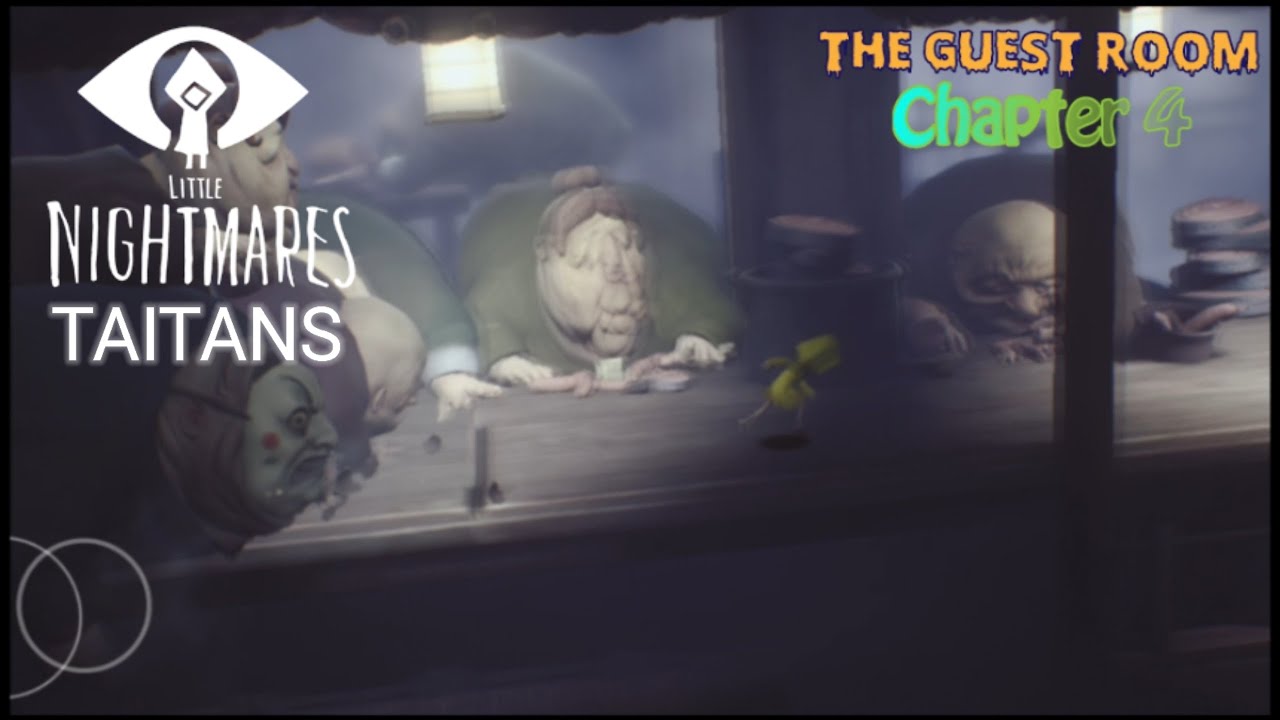 The Guest Room | Chapter 4 | Little Nightmare | No Commentry - YouTube