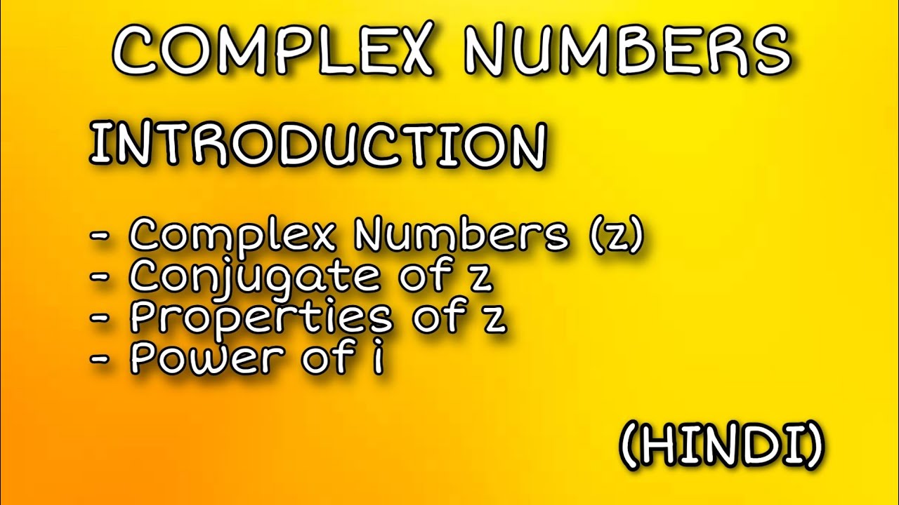 Complex Numbers | Basics | Part - 1 | HINDI - YouTube