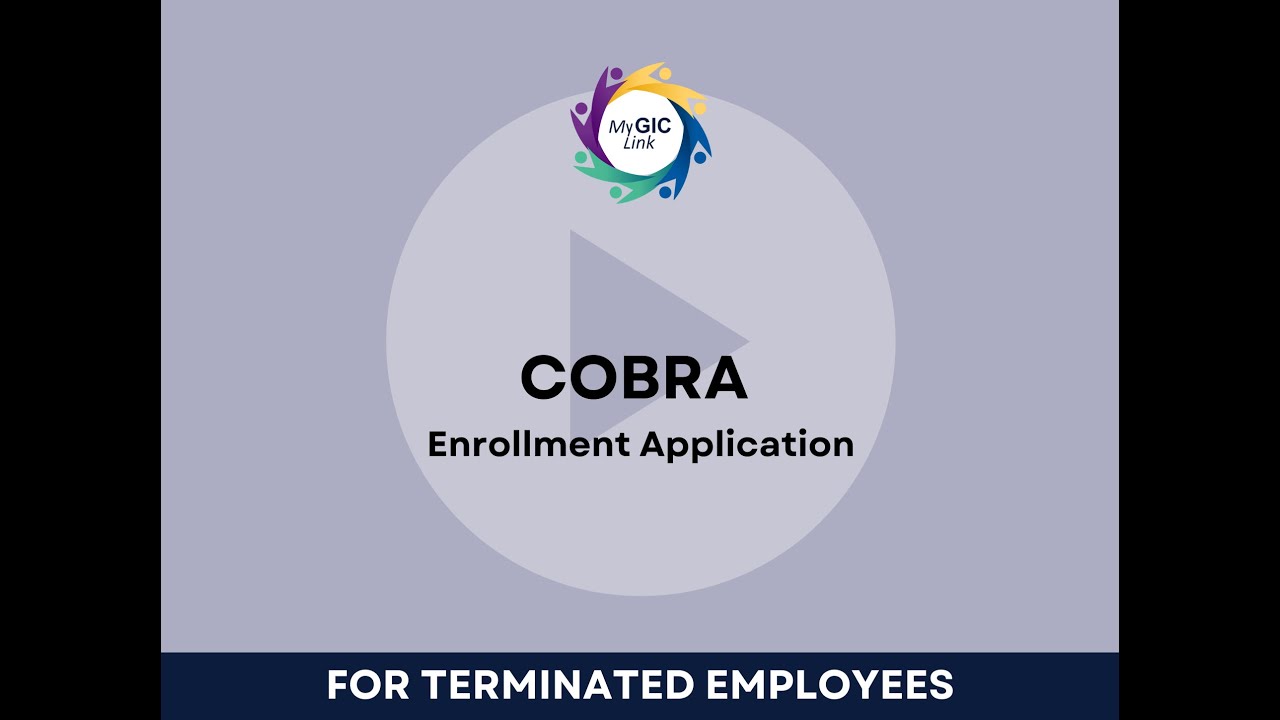MyGICLink | COBRA Enrollment Application For Terminated Employees - YouTube