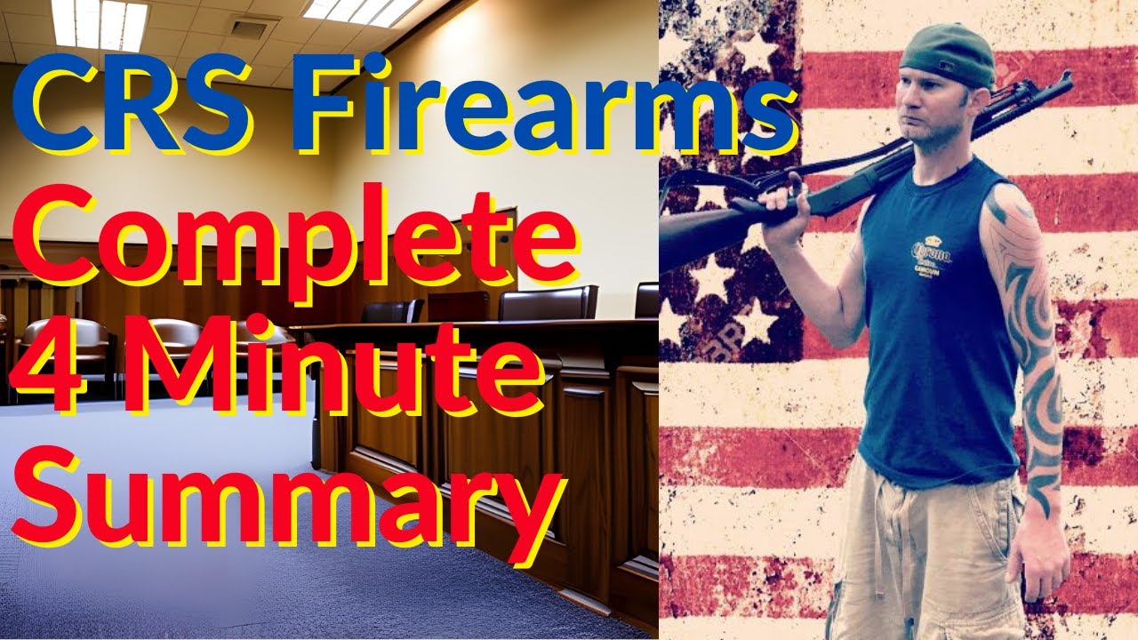 CRS Firearms 4 Minute Case Summary - YouTube