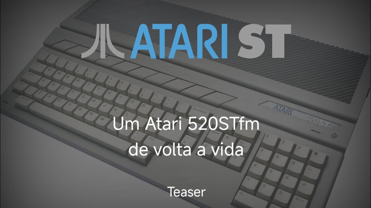 Atari 520STfm - Manutenção concluída - Teaser - YouTube