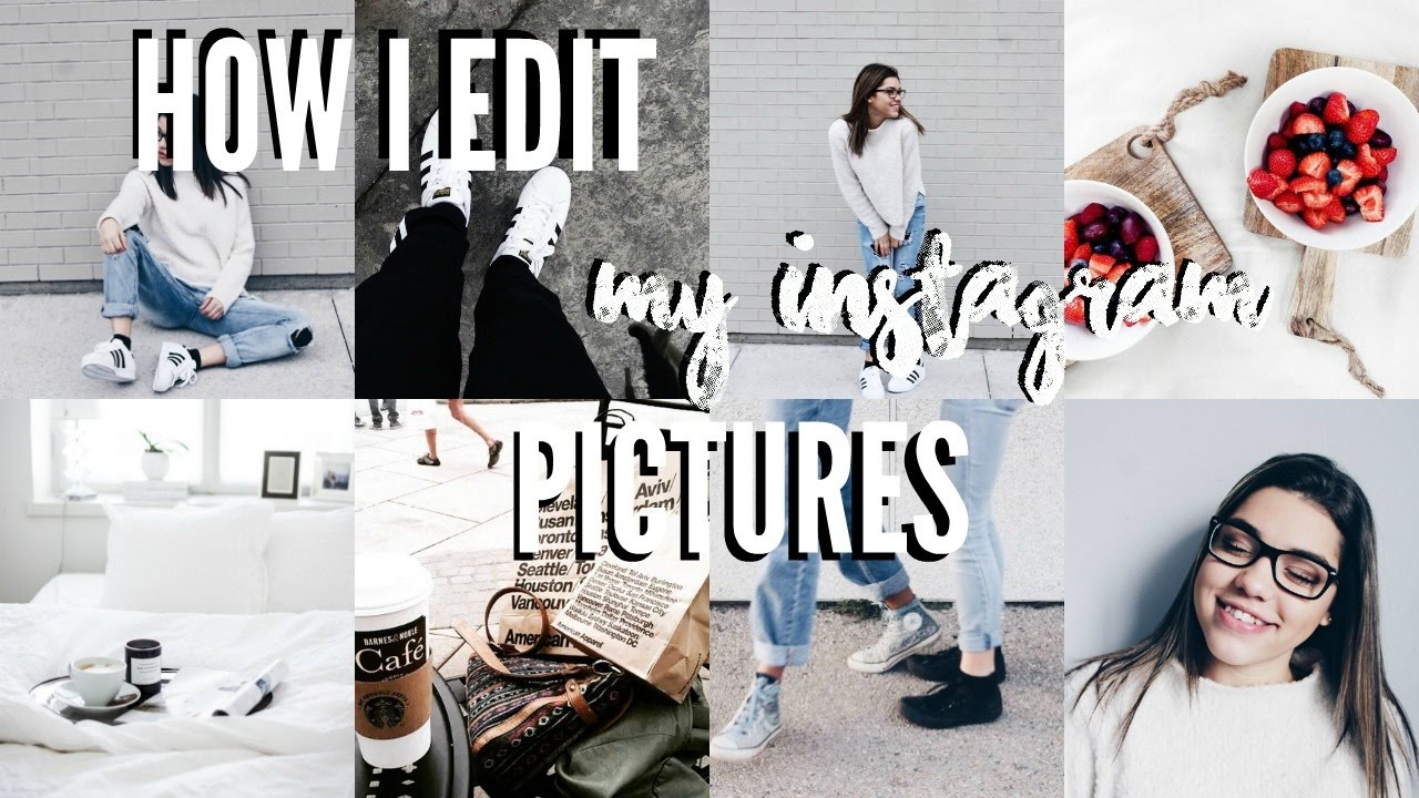 How I Edit My Instagram Pictures 2017 ThatsBreexo YouTube how-i-edit-my-instagram-pictures-2017-thatsbreexo-youtube