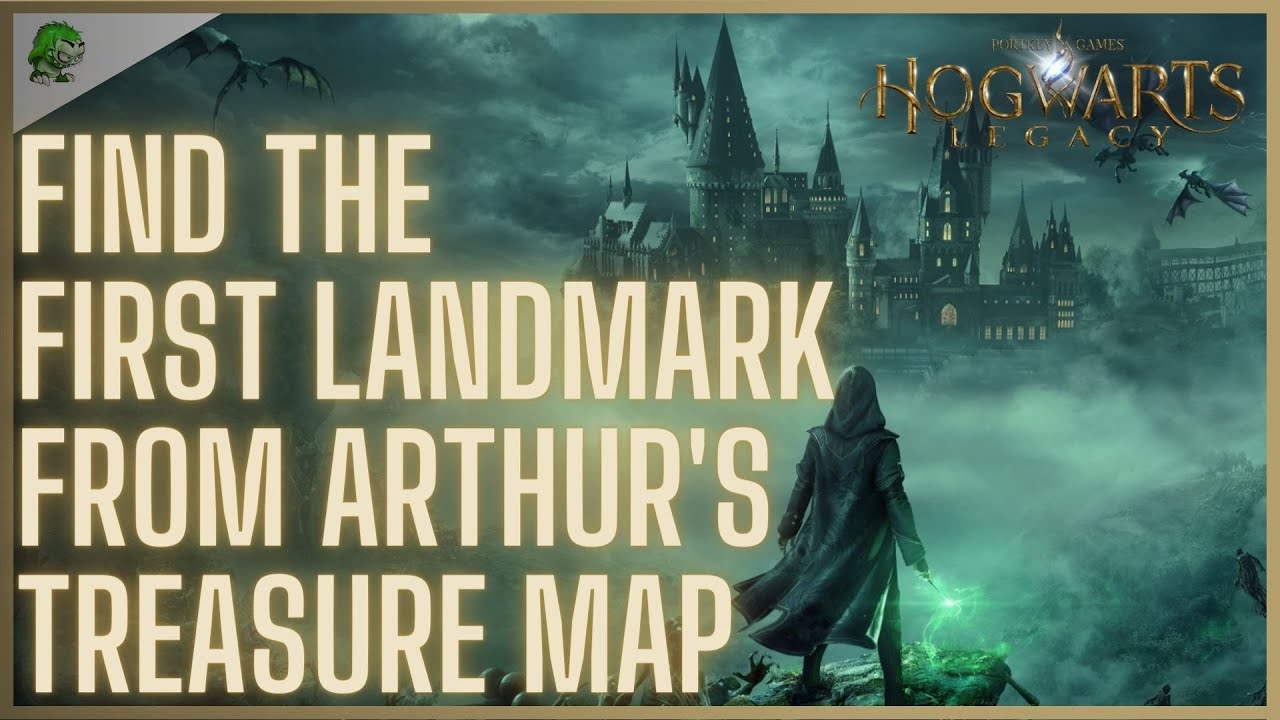 Hogwarts Legacy Find the first landmark from Arthur's Treasure Map ...