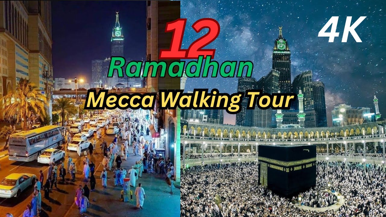 Mecca (Makkah) Walking Tour In Ramadhan Me Umrah - YouTube