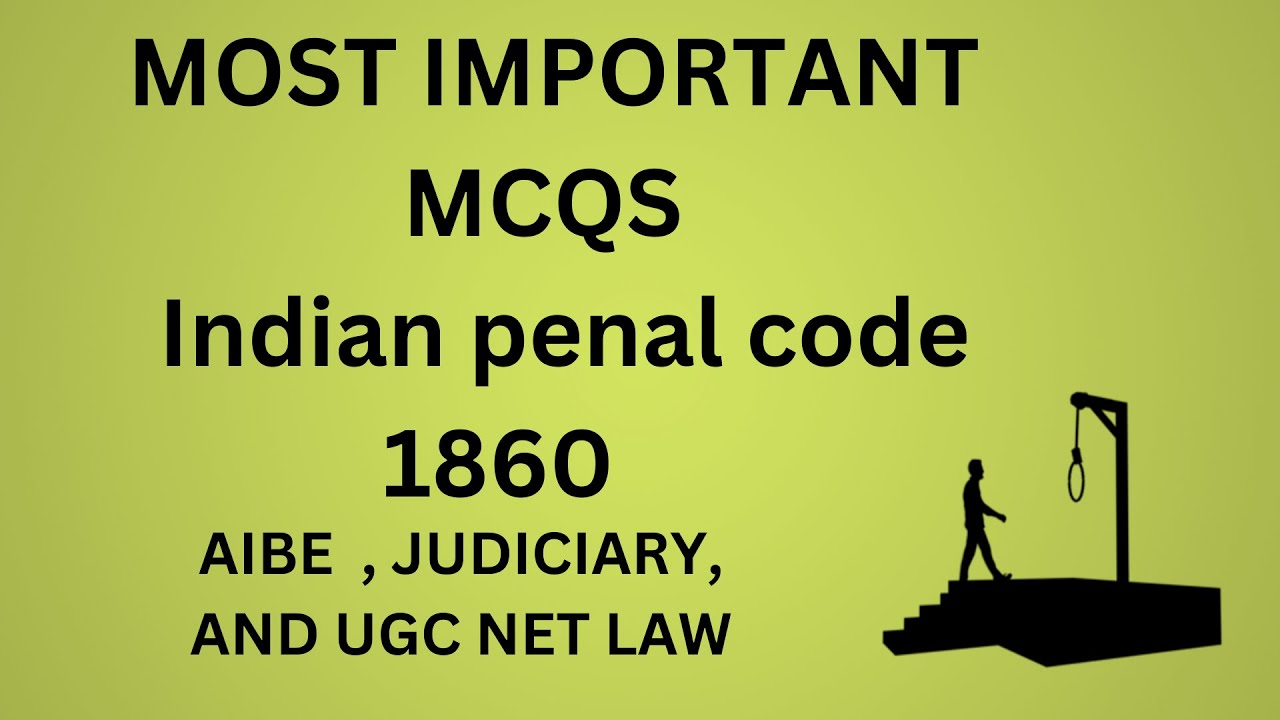 Most important mcq of Indian penal code 1860 , mcq ipc , important mcq ...
