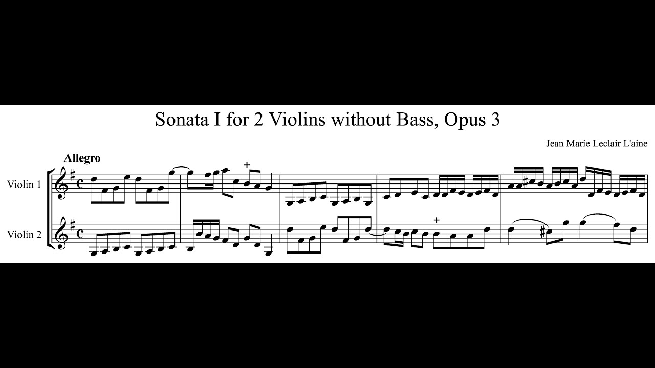 6 Sonatas for 2 Violins Op.3 By Jean-Marie Leclair (with Score ...