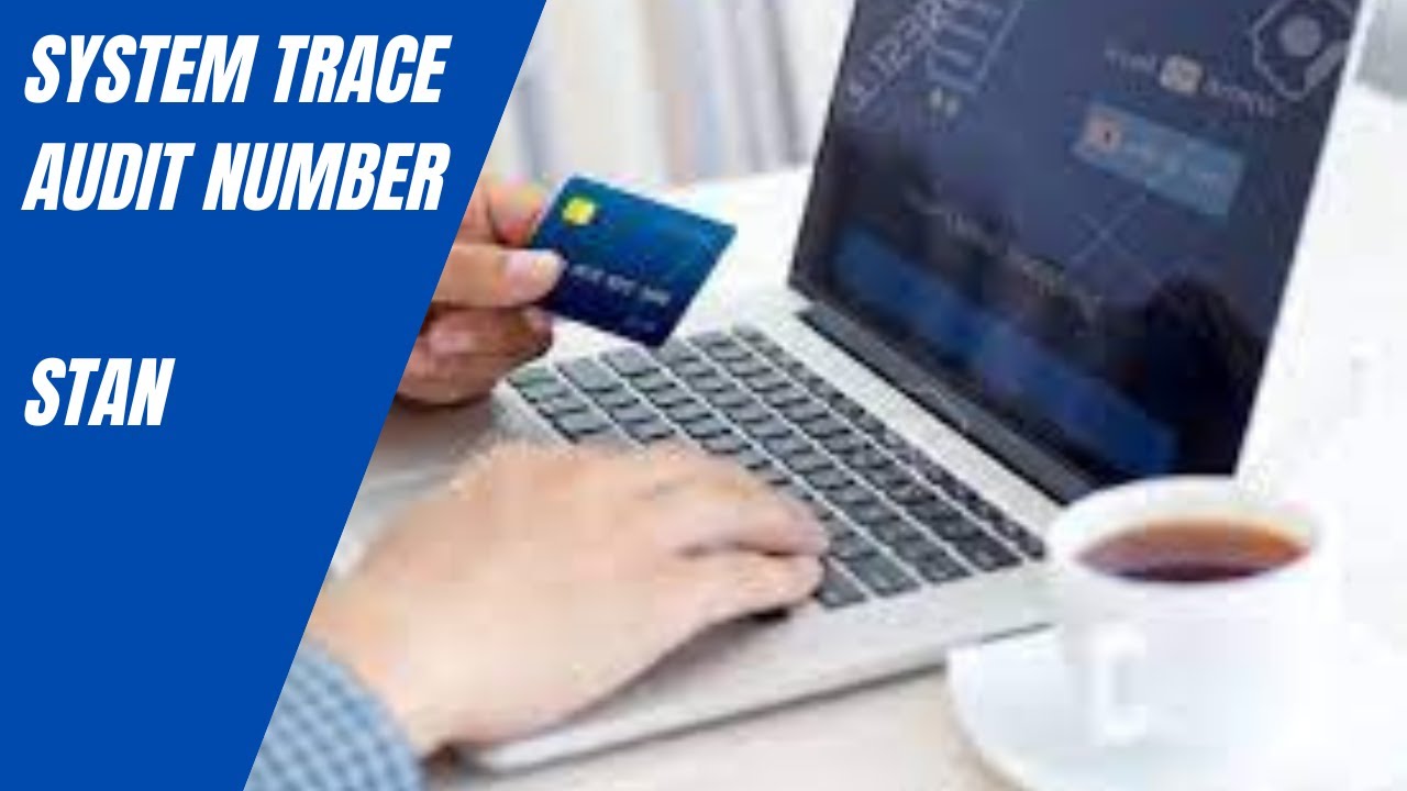 System Trace Audit Number - STAN - YouTube