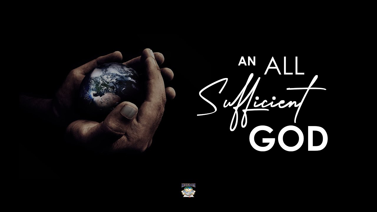 An All-Sufficient God // June 28, 2020 - YouTube