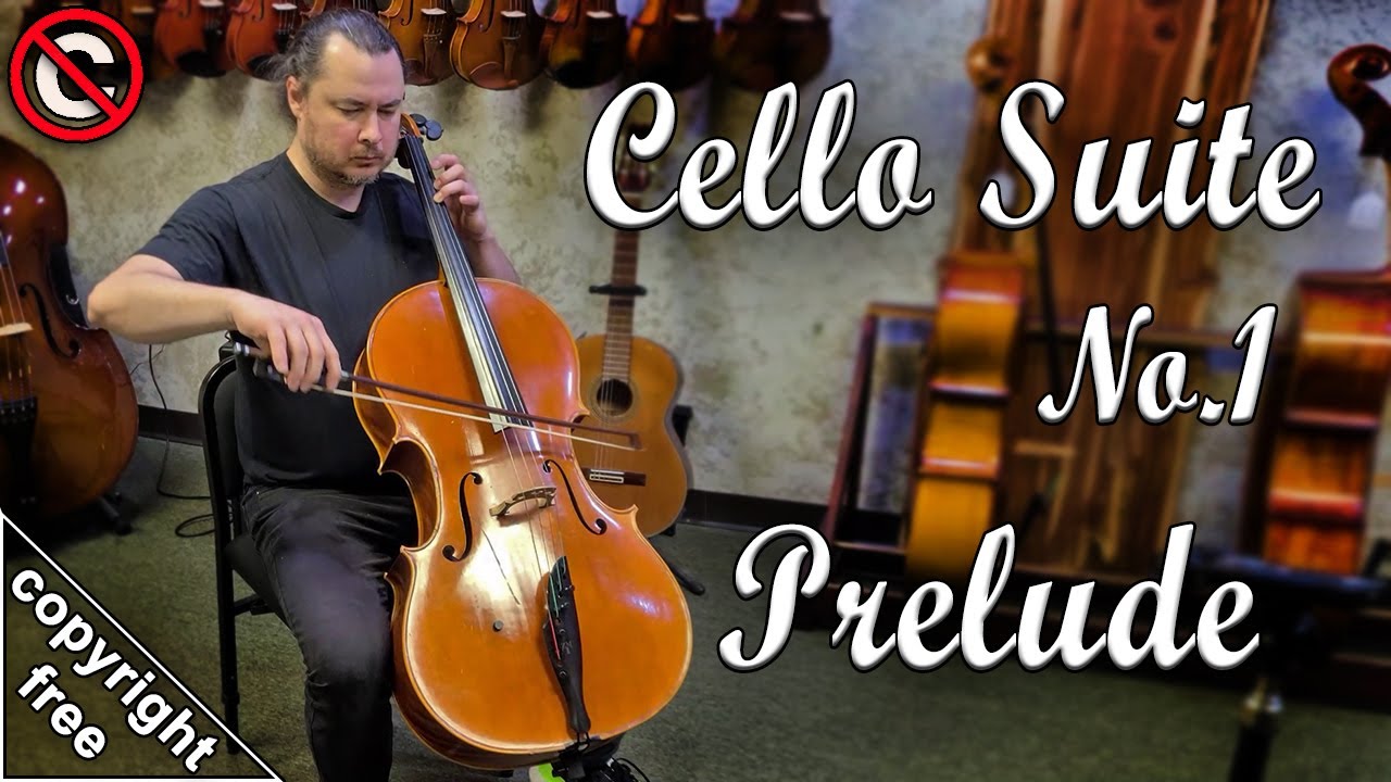 Bach Cello Suite No. 1 (BWV 1007) - Prelude - COPYRIGHT FREE - NO ...