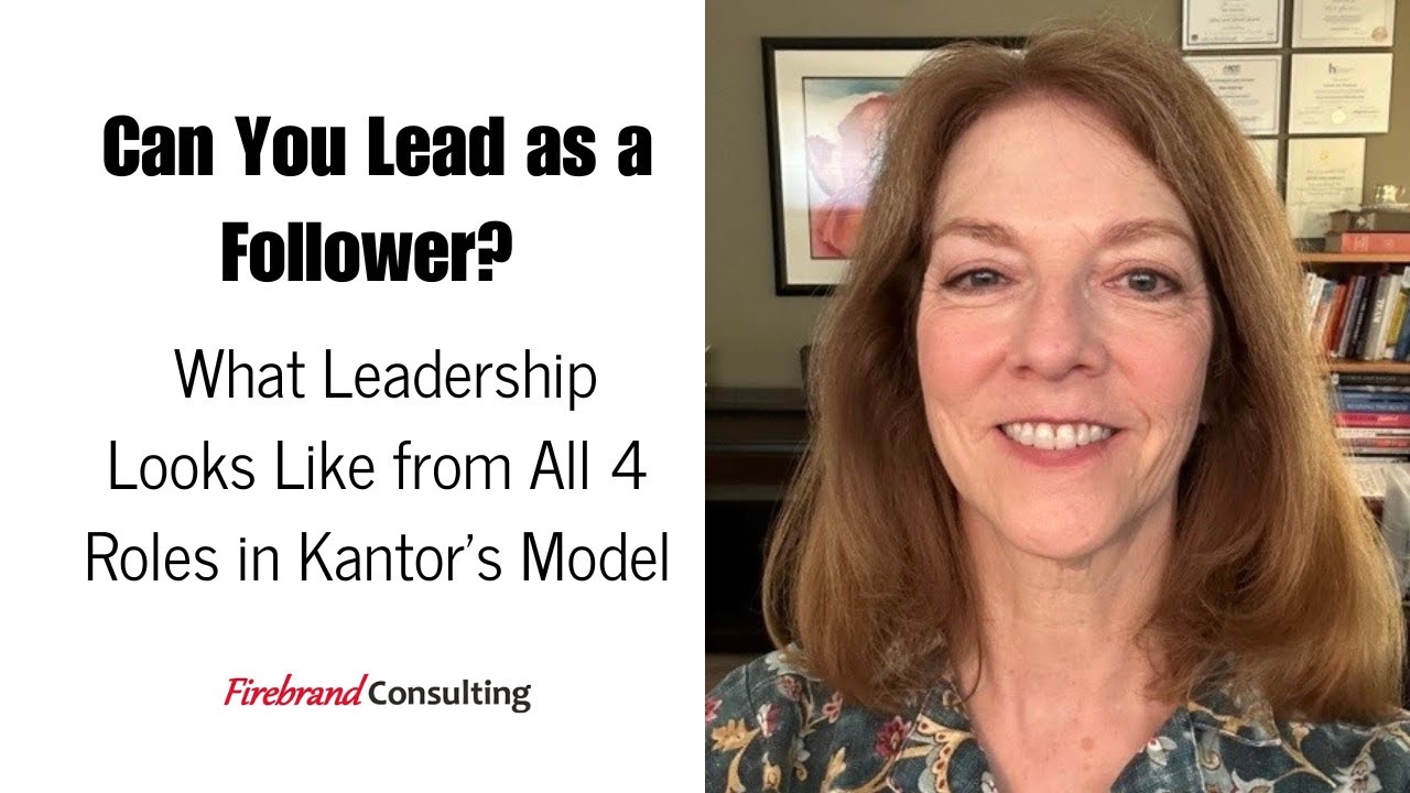 How to Lead from Kantor's 4 Players Whether Mover, Follower, Opposer ...