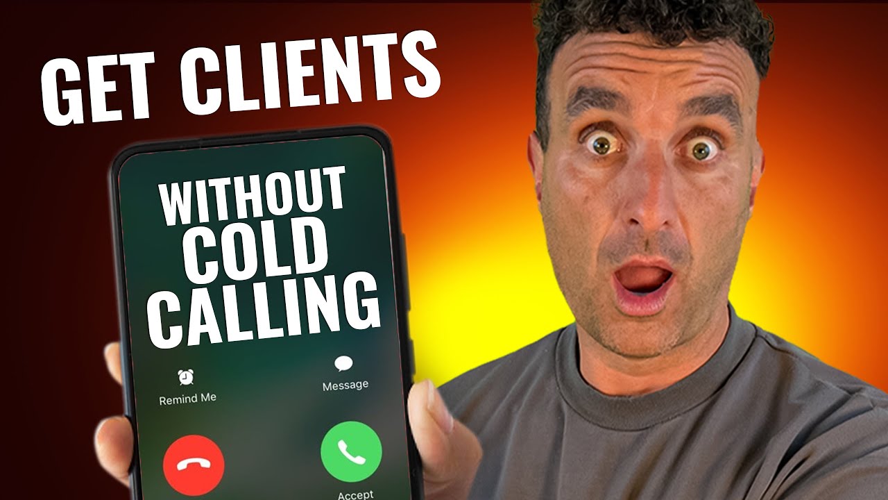 Stop Cold Calling. Do This Instead to Get Clients - YouTube