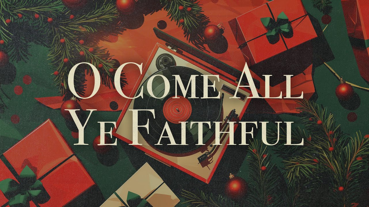 Christmas Carols | O Come All Ye Faithful | Week 2 - YouTube