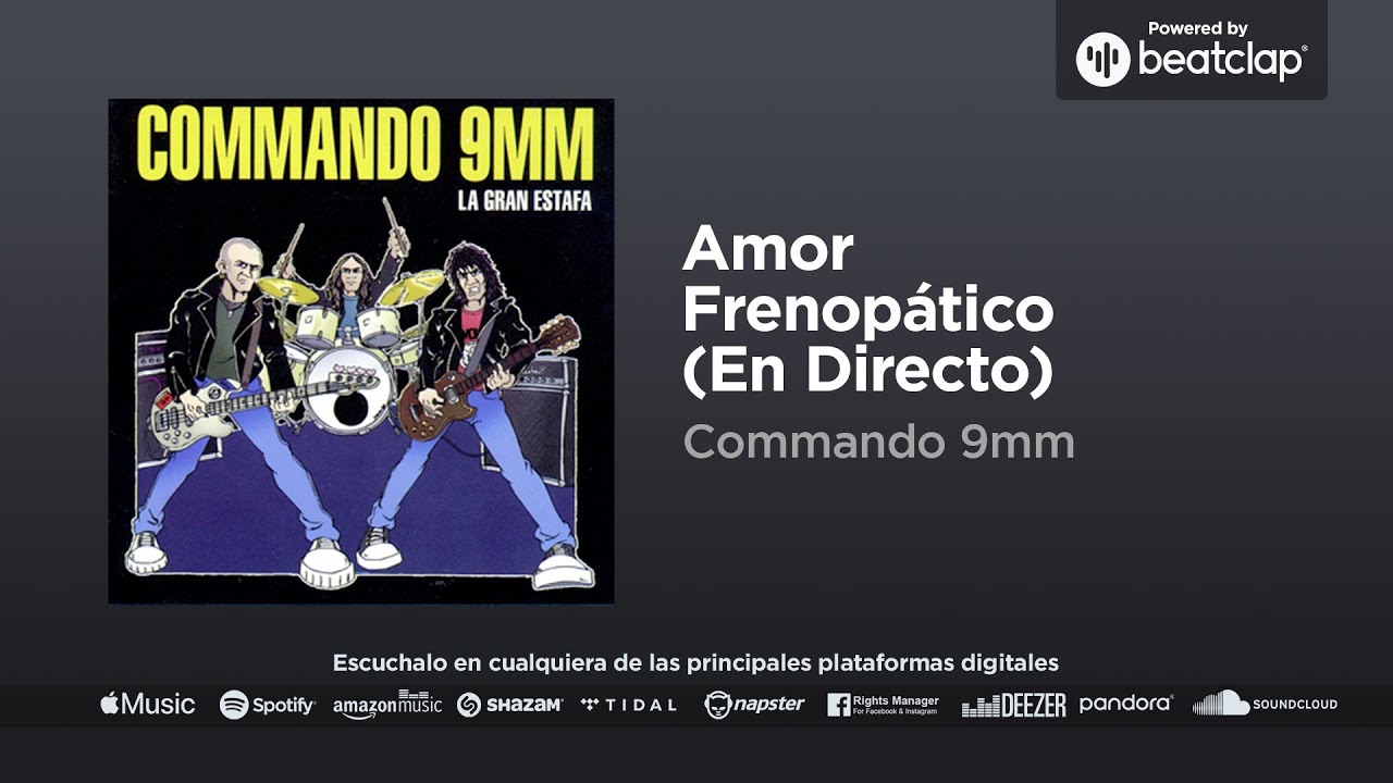 Commando 9mm - Amor Frenopático (En Directo) - YouTube