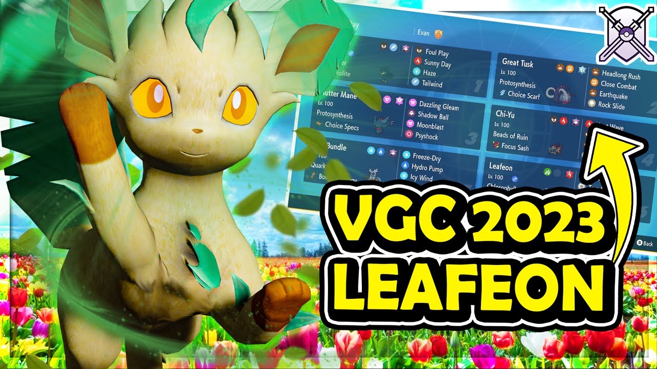 Unexpectedly Strong: Leafeon Sun Team in VGC 2023 Regulation C Battles ...