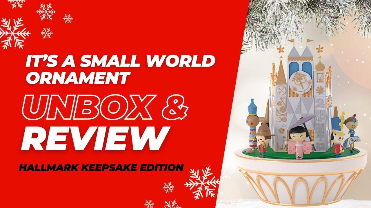 It's a Small World Ornament Unbox & Review - YouTube
